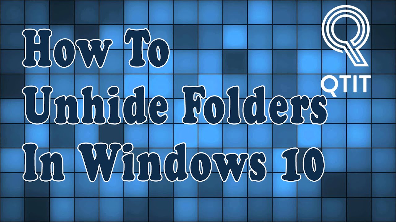 How To Unhide Folders In Windows 10 YouTube how-to-unhide-folders-in-windows-10-youtube
