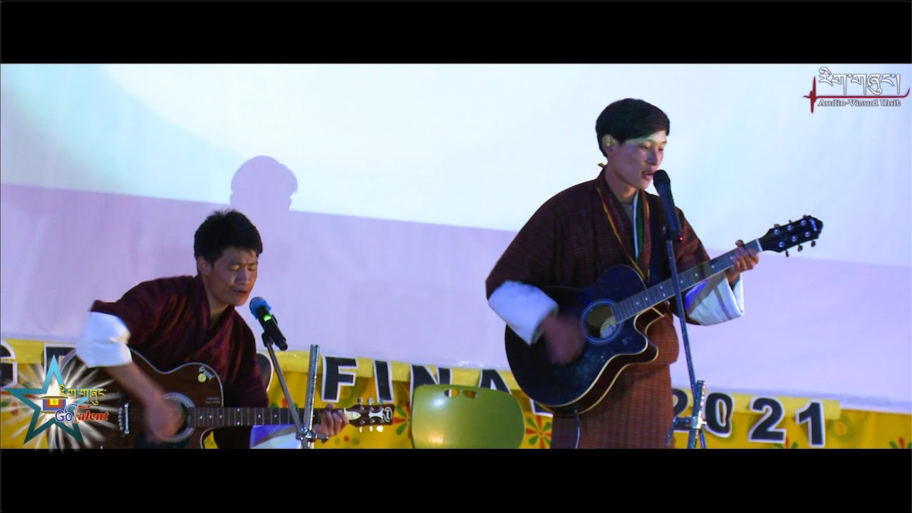 DUET SONG|TSHETEN AND KINLEY TENZIN|From RGT FINALlCLCS|2021|ID:AV150 ...