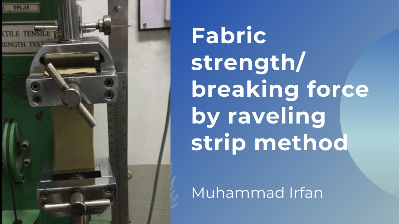 Fabric strength/breaking force by raveling strip method - YouTube
