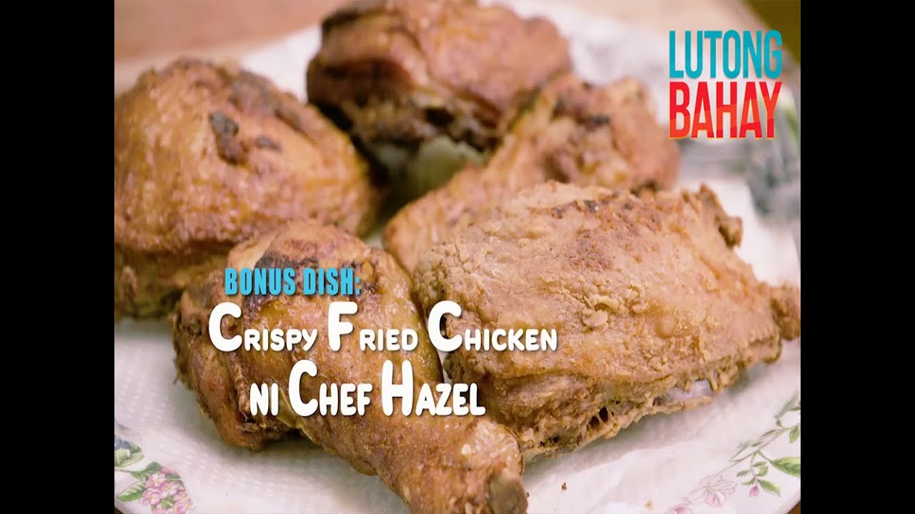 Crispy fried chicken ala Hazel Cheffy! | Lutong Bahay - YouTube