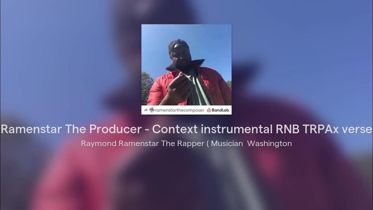 Ramenstar The Producer - Context instrumental RNB TRPAx verse - YouTube