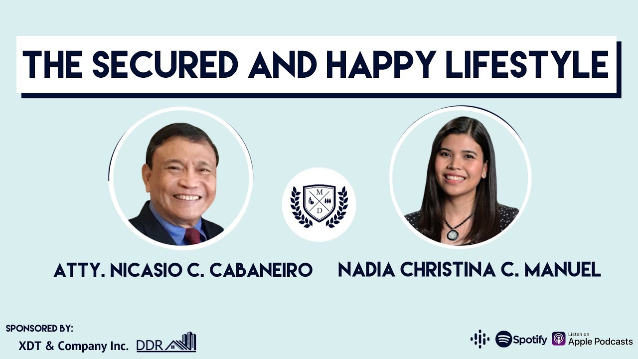 From Living to Leaving with Atty. Nicasio C. Cabaneiro & Nadia ...