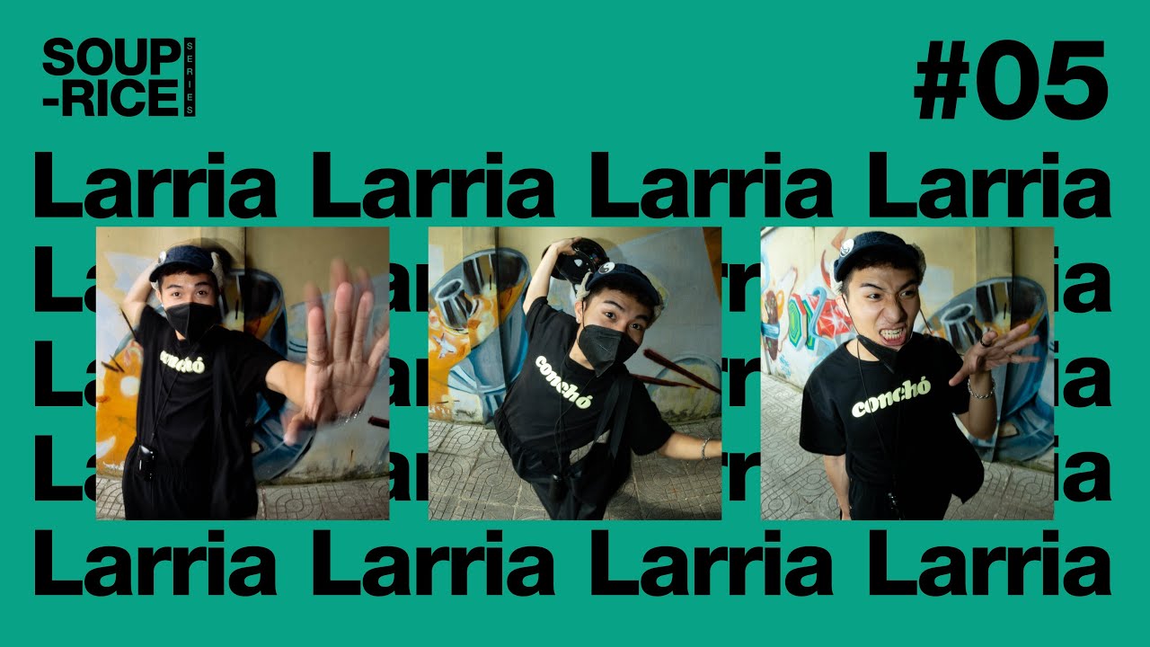 Larria - SOUP-RICE #05 - YouTube