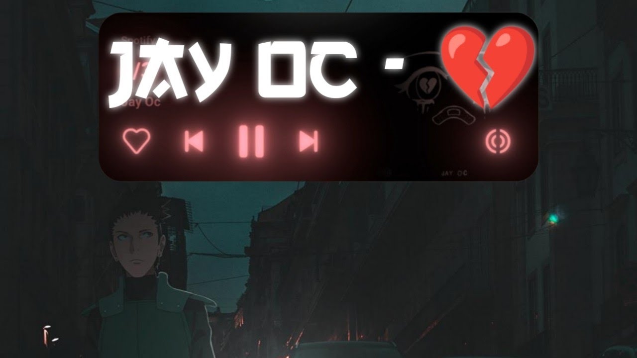 Jay Oc - 💔 Letra - YouTube