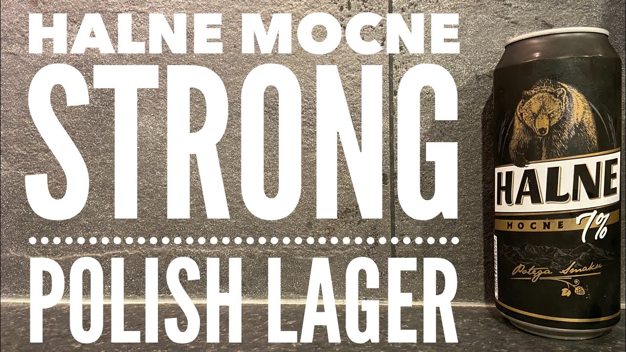 Halne Mocne Strong Polish Lager Review By Van Pur Brewery | Polish ...