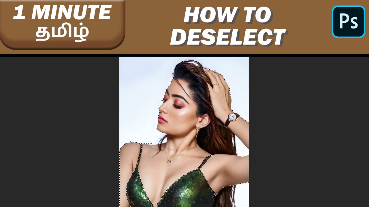 How to Deselect in Tamil | Quick Photoshop Tutorial (தமிழ்) #31 - YouTube