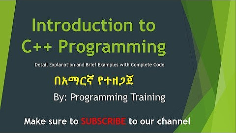 Amharic - Introduction to C++ Programming - YouTube