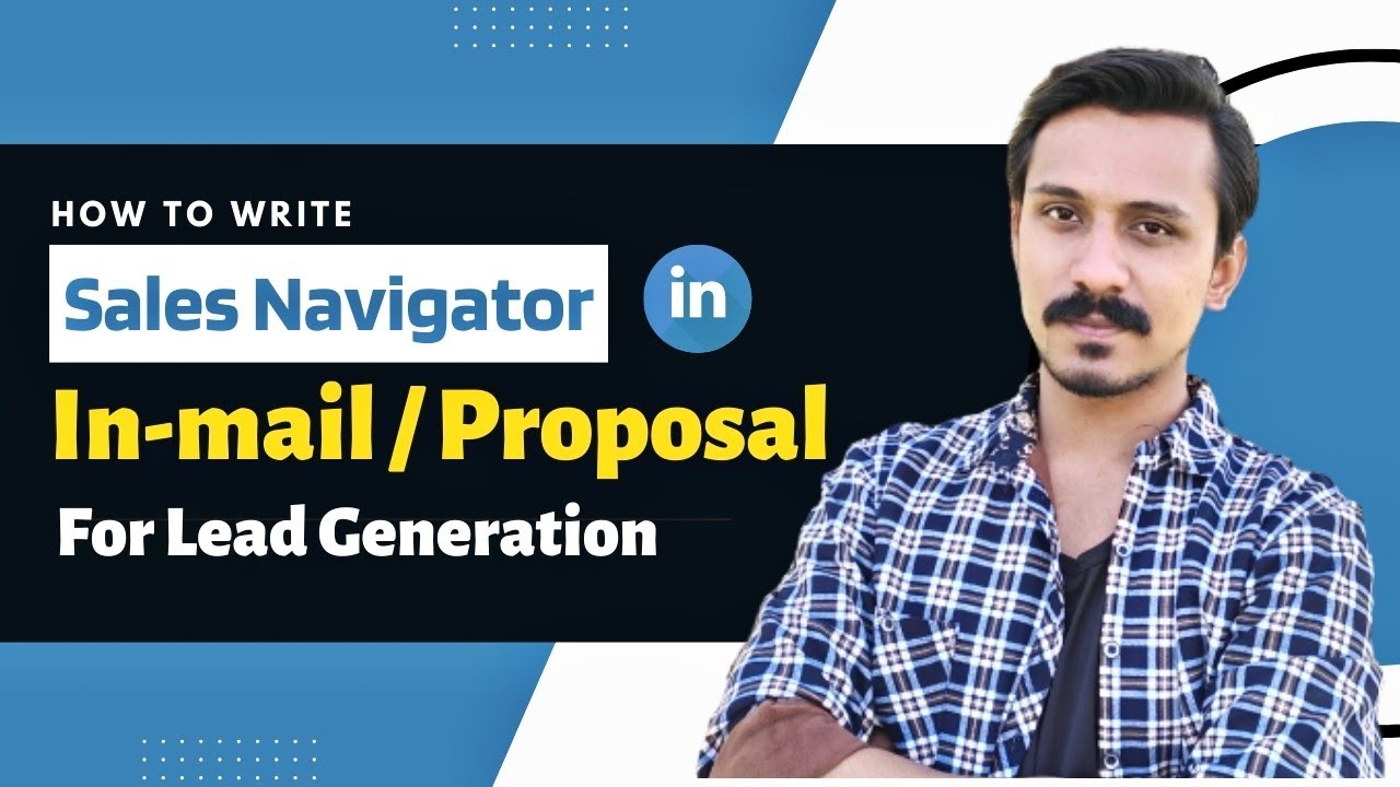 How To Write Best Inmail For Lead Generation LinkedIn Sales Navigator How To Write Best Inmail For Lead Generation LinkedIn Sales Navigator