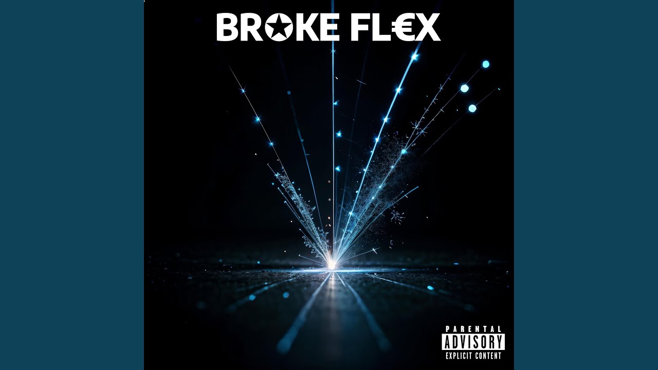 BROKE FLEX (Radio Edit) - YouTube