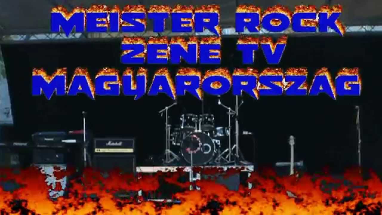 Meister Rock Zene tv Magyarország - YouTube