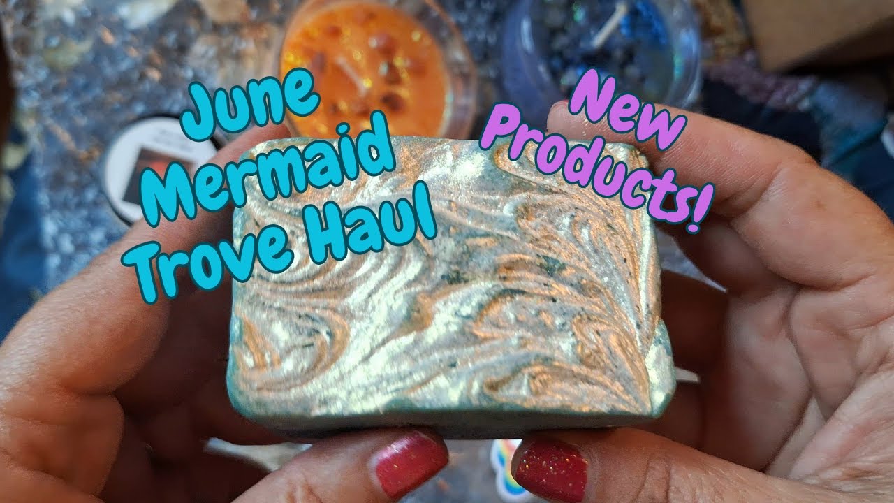 Candles, Soaps and Body Lotion Haul- June Mermaid Trove - YouTube