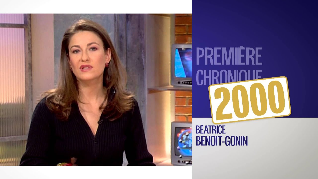 2000 - La première chronique de Béatrice Benoit-Gonin - YouTube