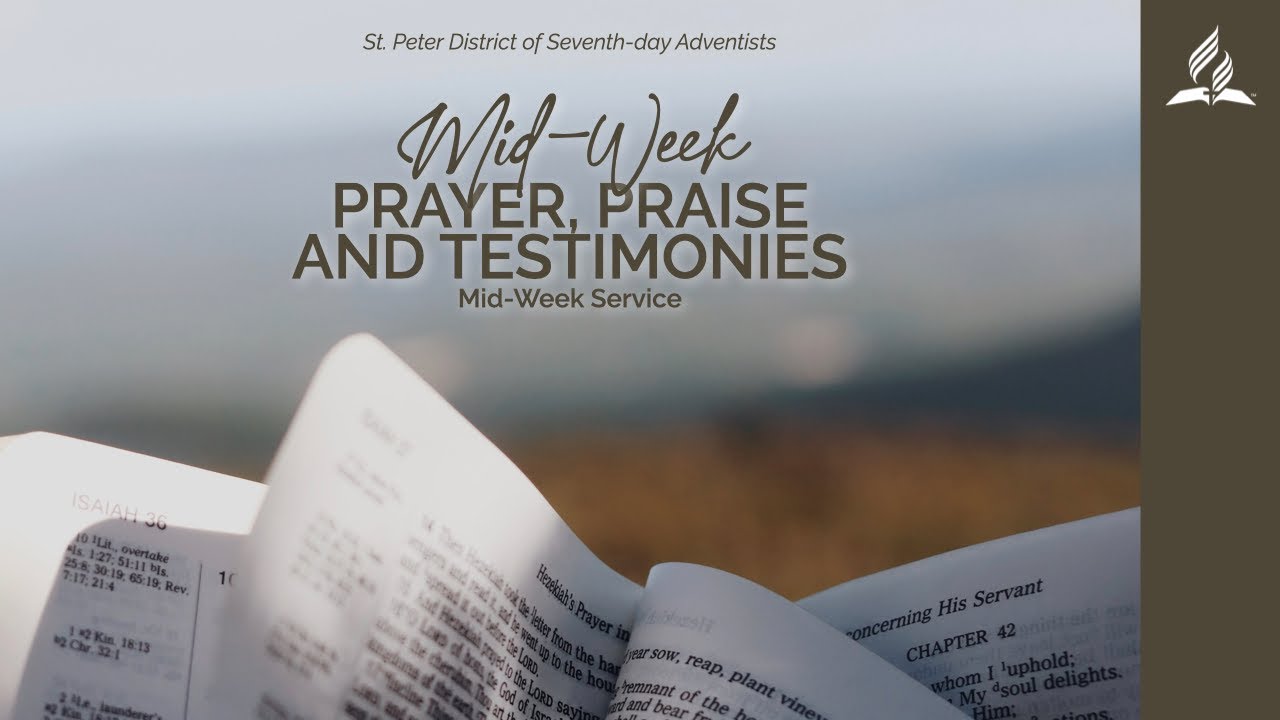Daddy | Mid-Week Prayer, Praise and Testimony Service - YouTube