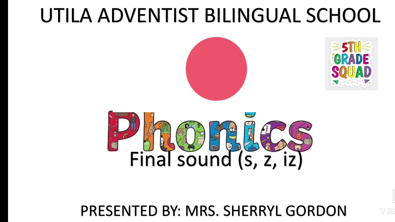 Phonics 5th Grade, Ending sound (s, z, iz) - YouTube