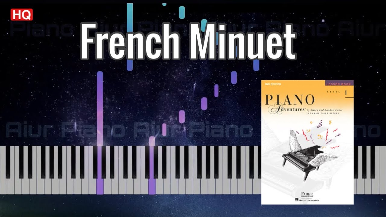 French Minuet | Piano Adventures Level 4 Lesson Book - YouTube