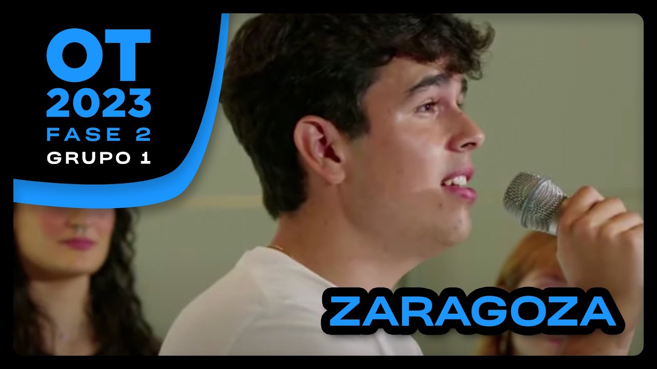 GRUPO 1 | OT CASTING ZARAGOZA | FASE 2 | OT 2023 - YouTube