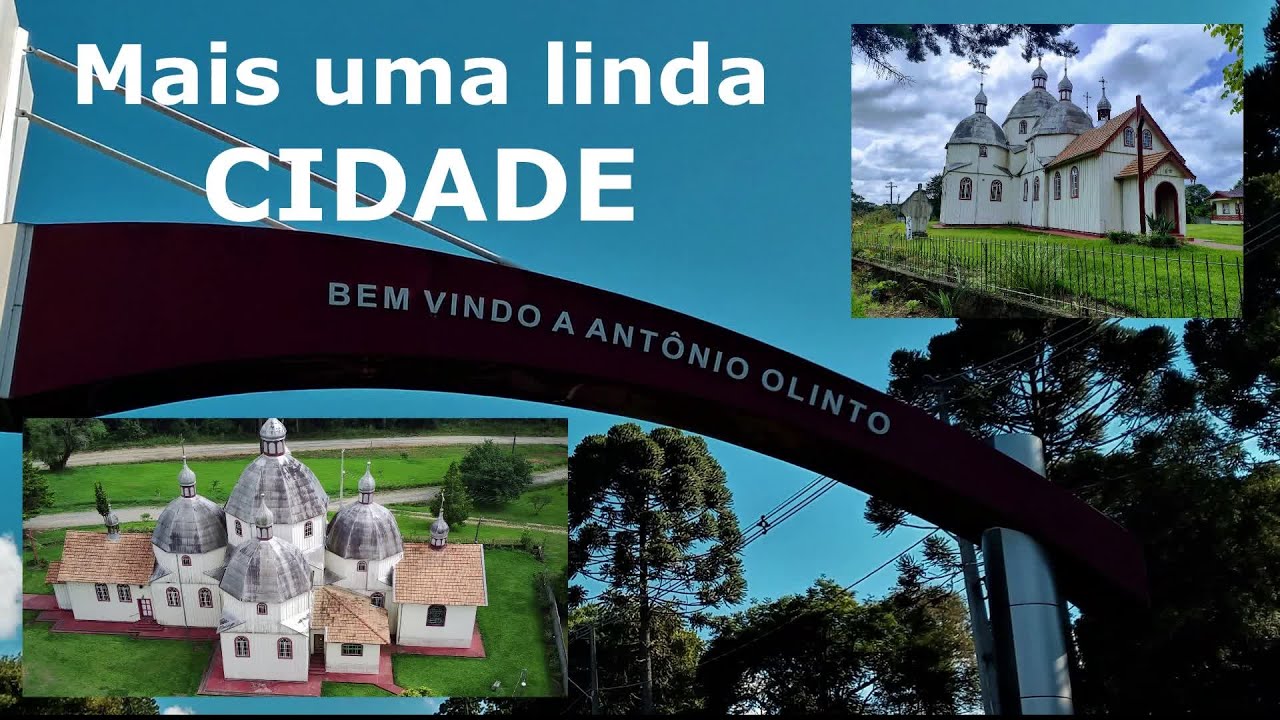CIDADE ANTÔNIO OLINTO -- PARANÁ - YouTube