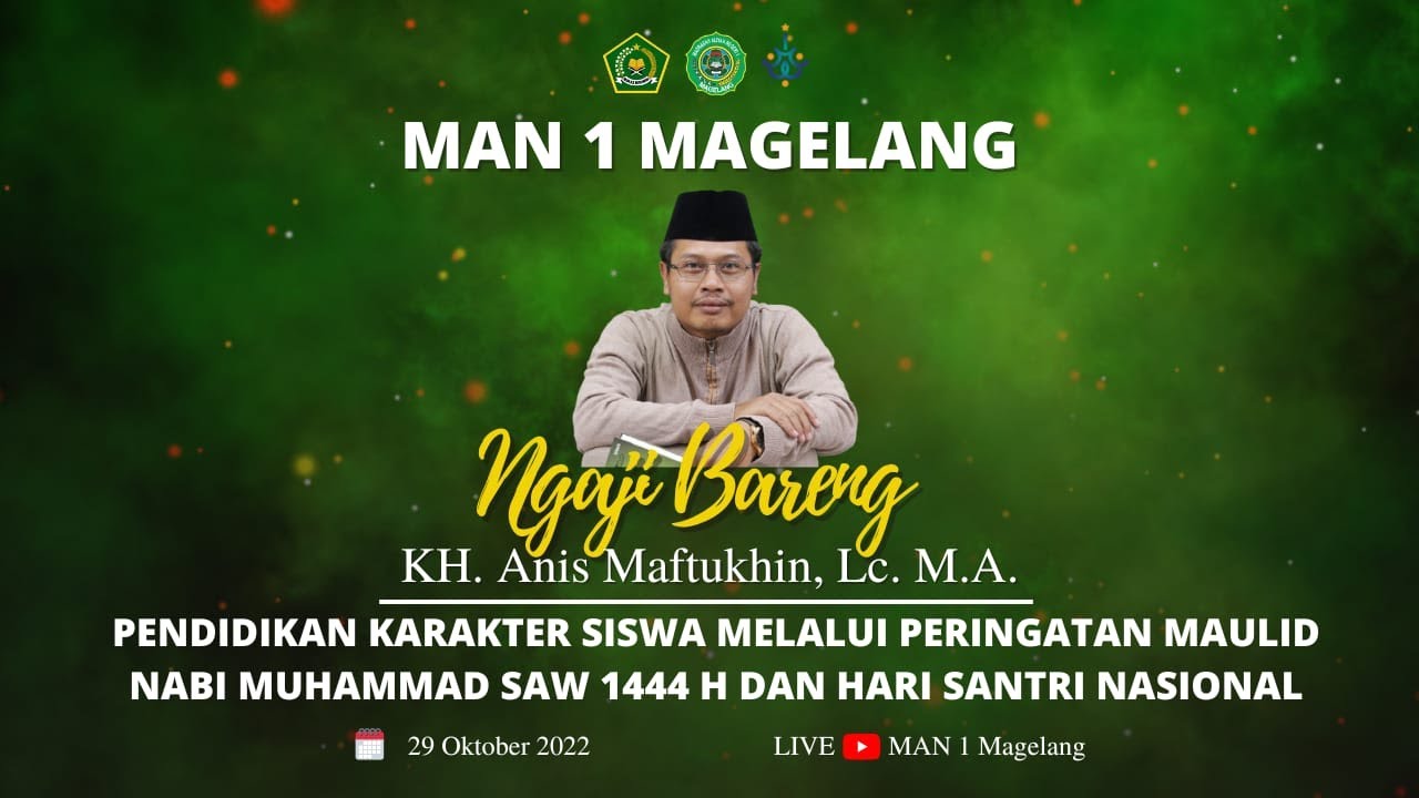 Ngaji Barang bersama KH. Anis Maftukhin Lc. MA. - MAN 1 Magelang - YouTube