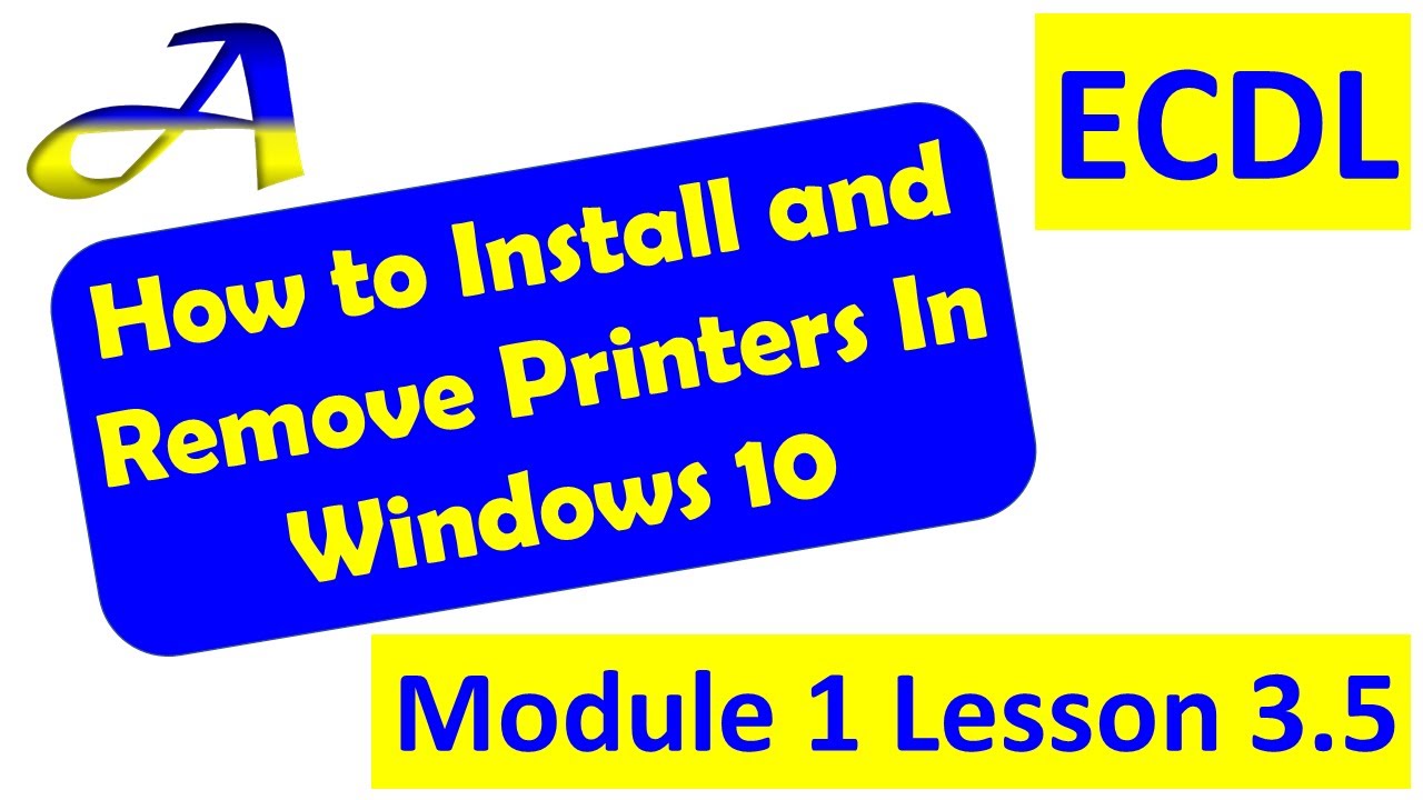 Installing a Printer, Lesson 3.5 ECDL/ICDL Module 1, Computer essentials - YouTube