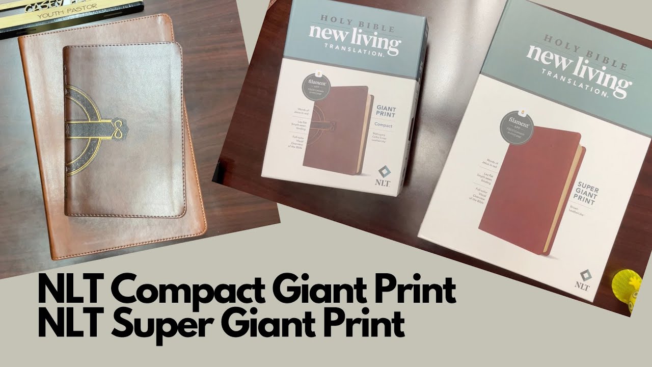 NLT Compact Giant Print and Super Giant Print Filament - YouTube