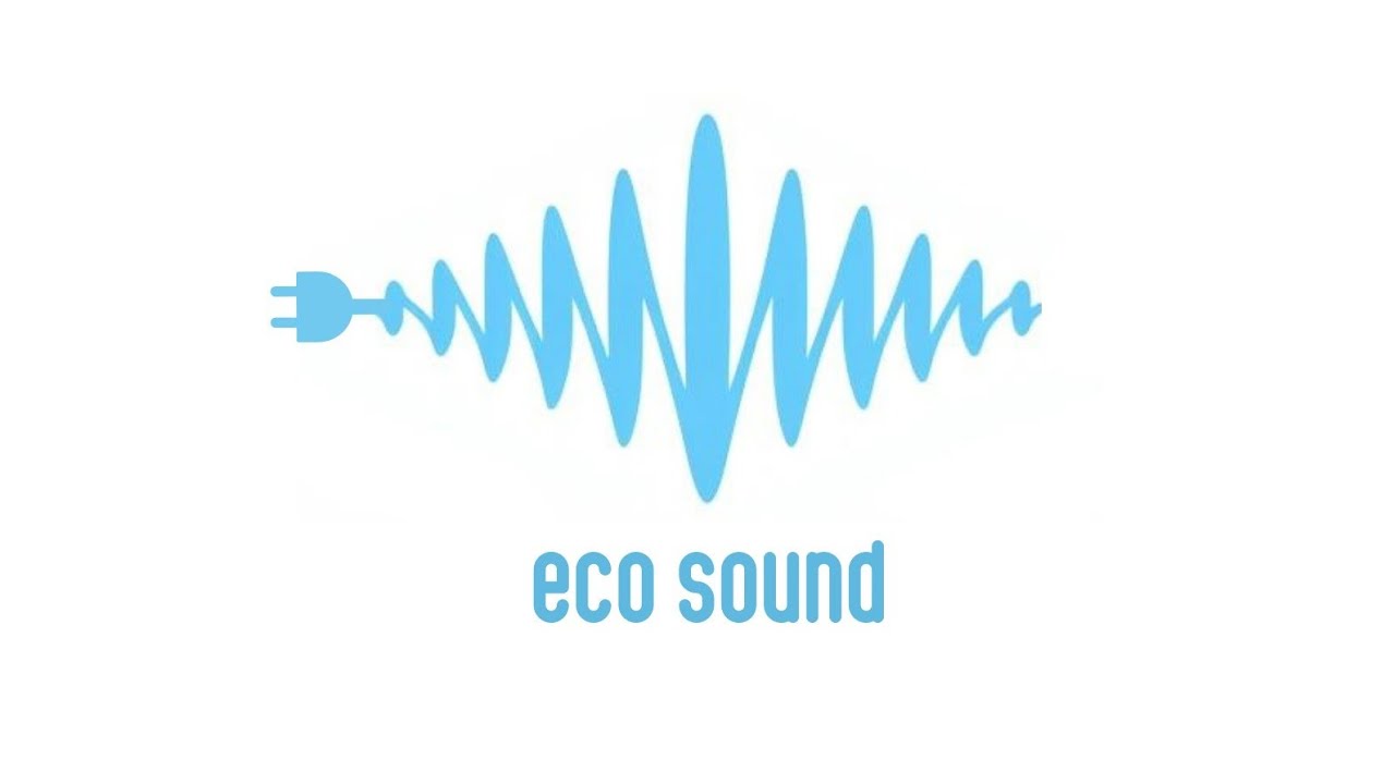 ECO-SOUND - YouTube