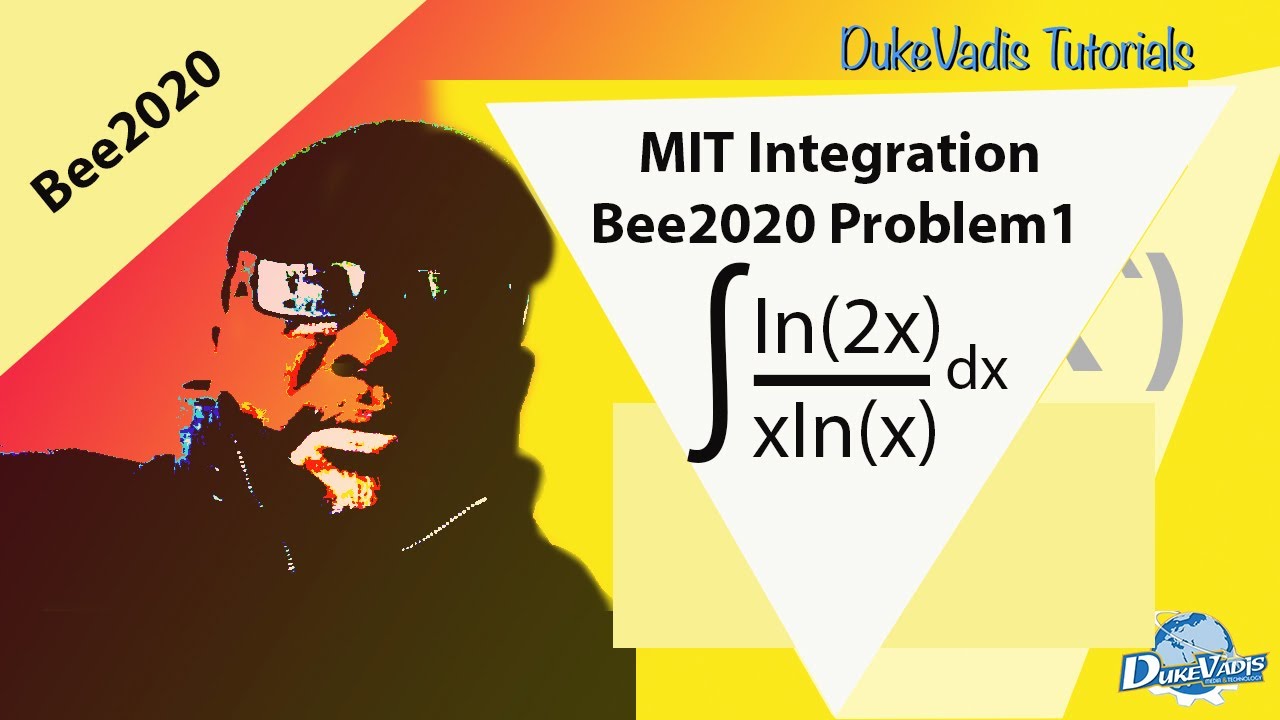 MIT INTEGRATION BEE 2020 PROBLEM 1 - YouTube