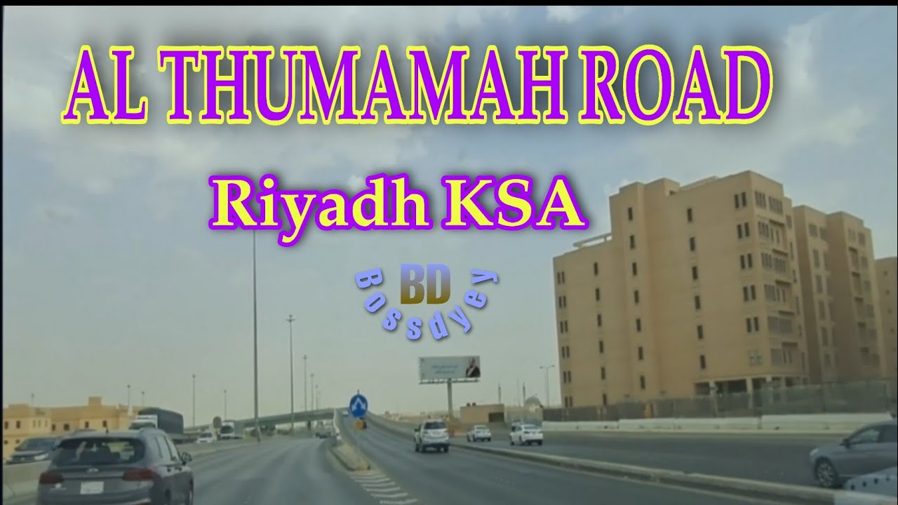 AL THUMAMAH ROAD|RIYADH K.S.A. | 4k Video #roadtrip - YouTube