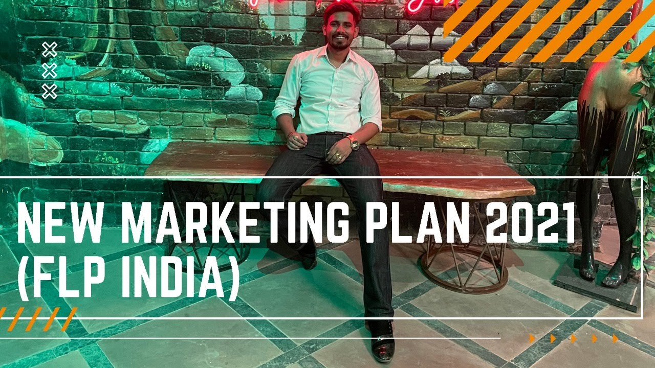 NEW MARKETING PLAN FLP BY PARDEEP SHARMA (SENIOR MANAGER) FLP / FOREVER ...