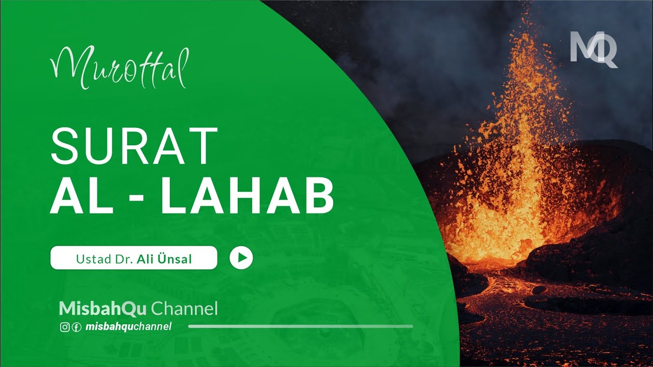 Surat Al-Lahab - Ustad Dr. Ali Ünsal - (Teks Arab, Latin dan Artinya ...