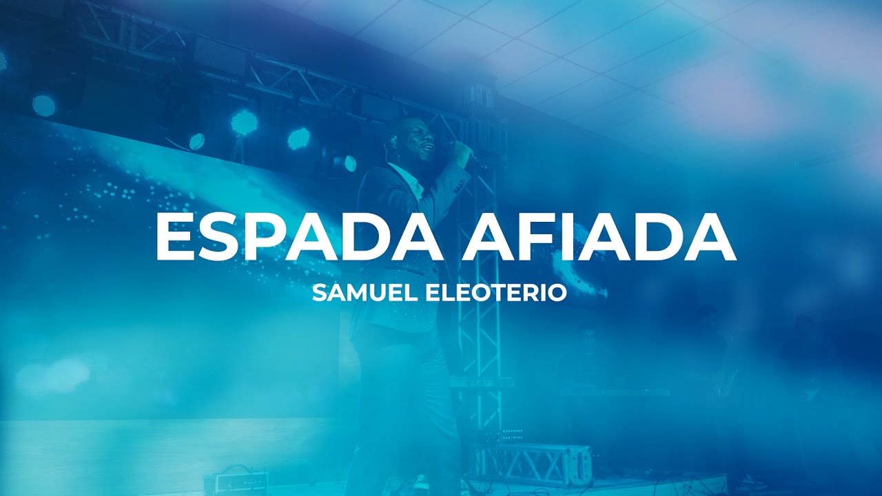 Samuel Eleoterio - Espada Afiada (Lyric Video) - YouTube
