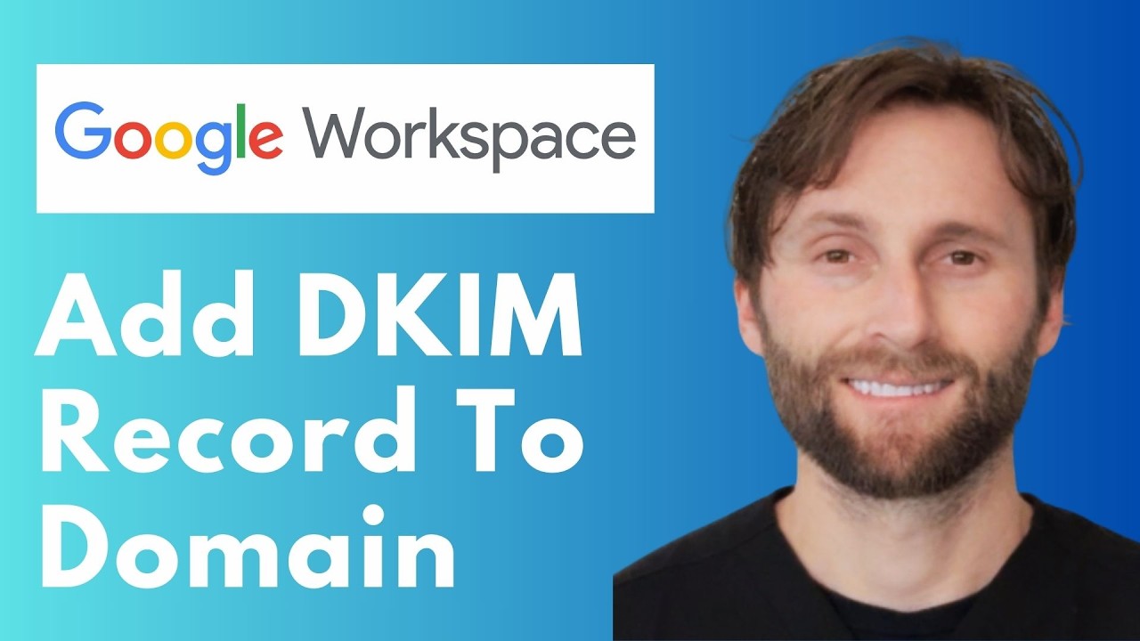 How to Add a DKIM Record to Your Domain with Google Workspace [Full ...