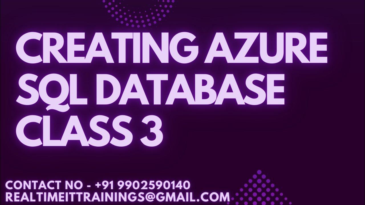 Creating Azure Sql Databases Class 3 || 9902590140 - YouTube