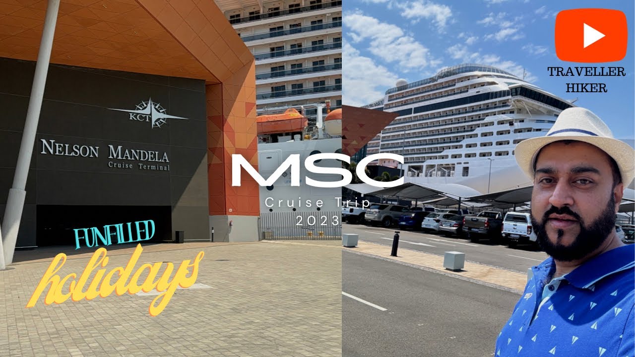 MSC CRUISE TOUR | Funfilled Holidays | 3 Days Trip in Durban South ...