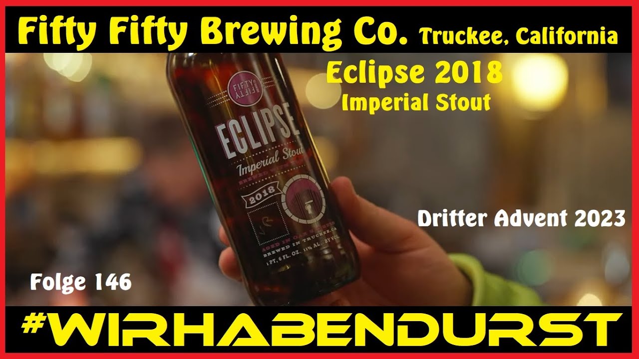 #WirhabenDurst 146 - Eclipse 2018 - FiftyFifty Brewing Company - YouTube