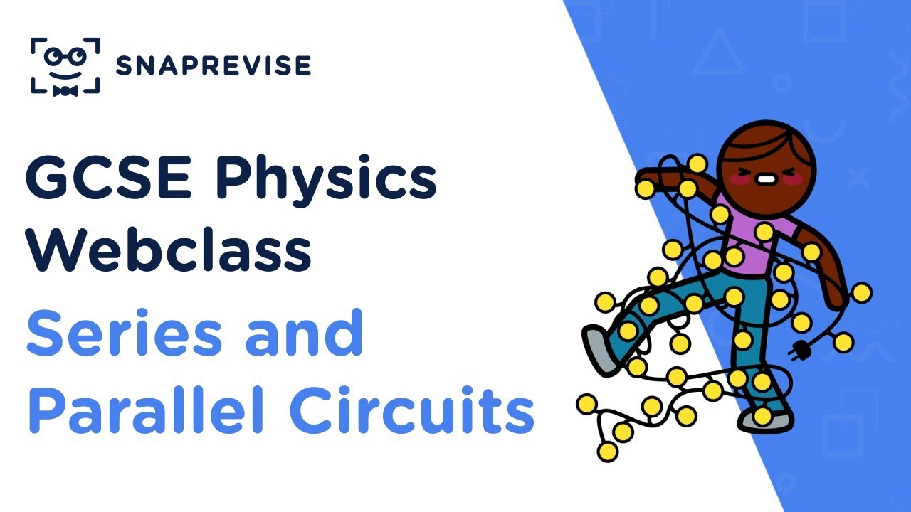 GCSE Physics: Series and Parallel Circuits | Revision Webclass - YouTube