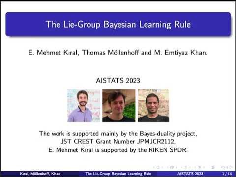 The Lie-Group Bayesian Learning Rule (AISTATS 2023) - YouTube