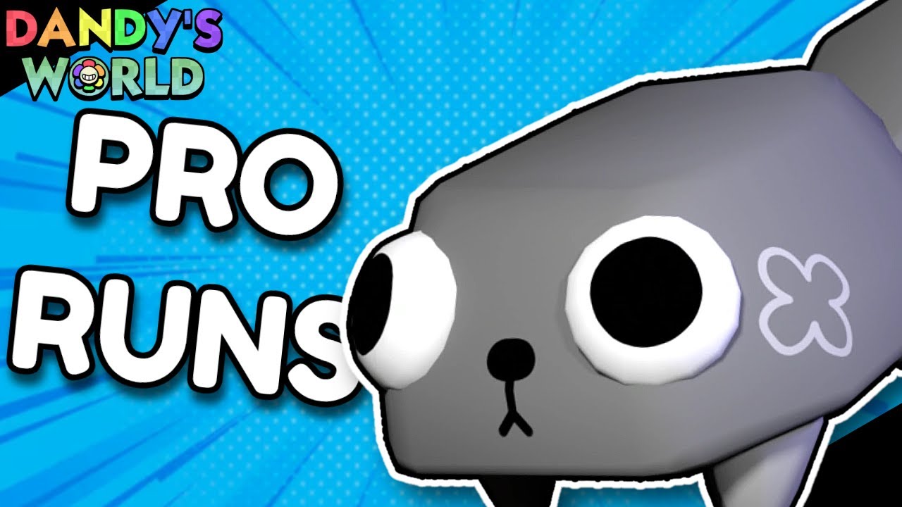 DANDY'S WORLD - Pro Runs on Dandy's World! - YouTube