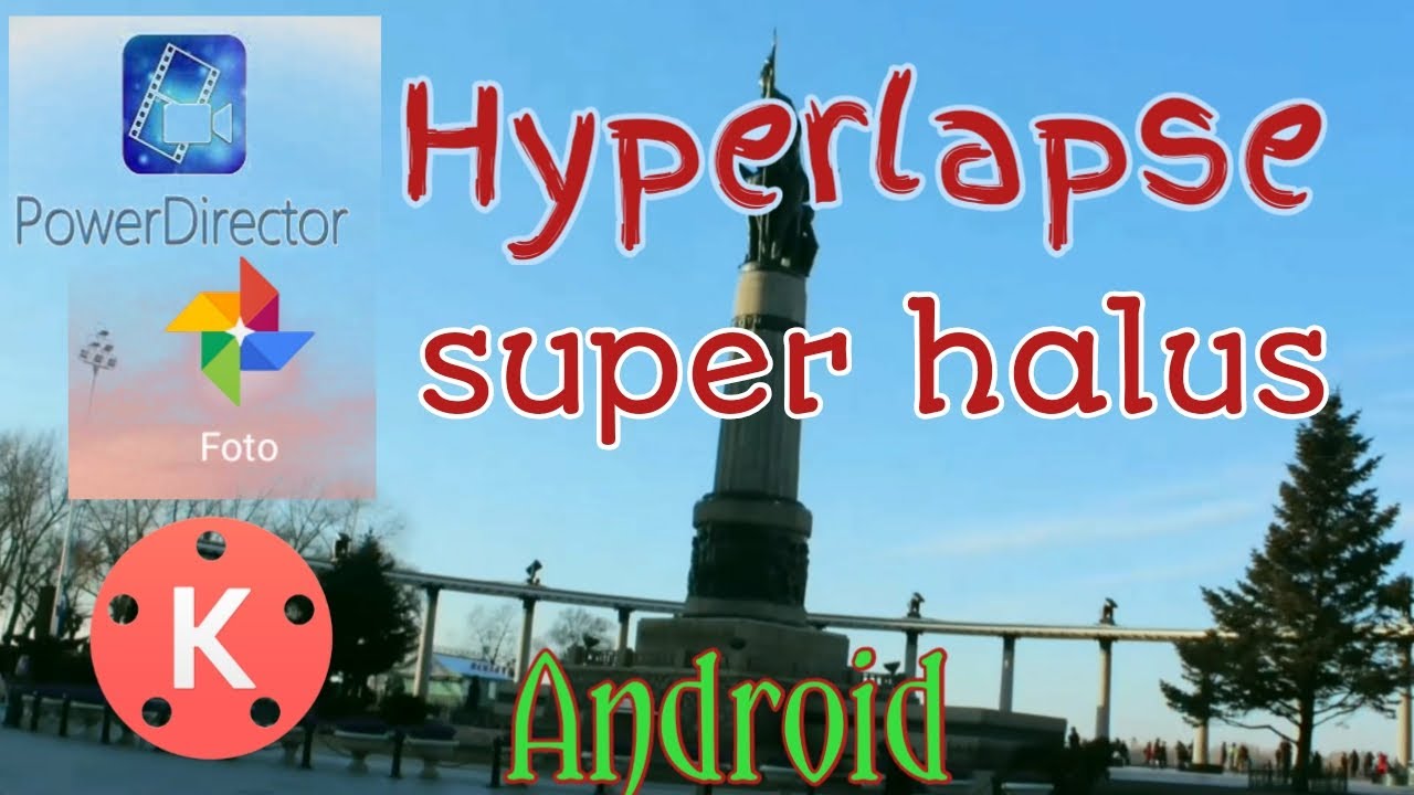 cara edit video hyperlapse di android kinemaster #hyperlapse #kinemaster - YouTube