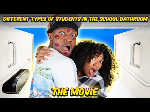 Different types of Students in the School Bathroom | The Movie