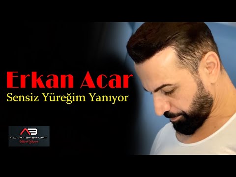 Erkan Acar - Sensiz Yüreğim Yanıyor (Trap Remix 2022)