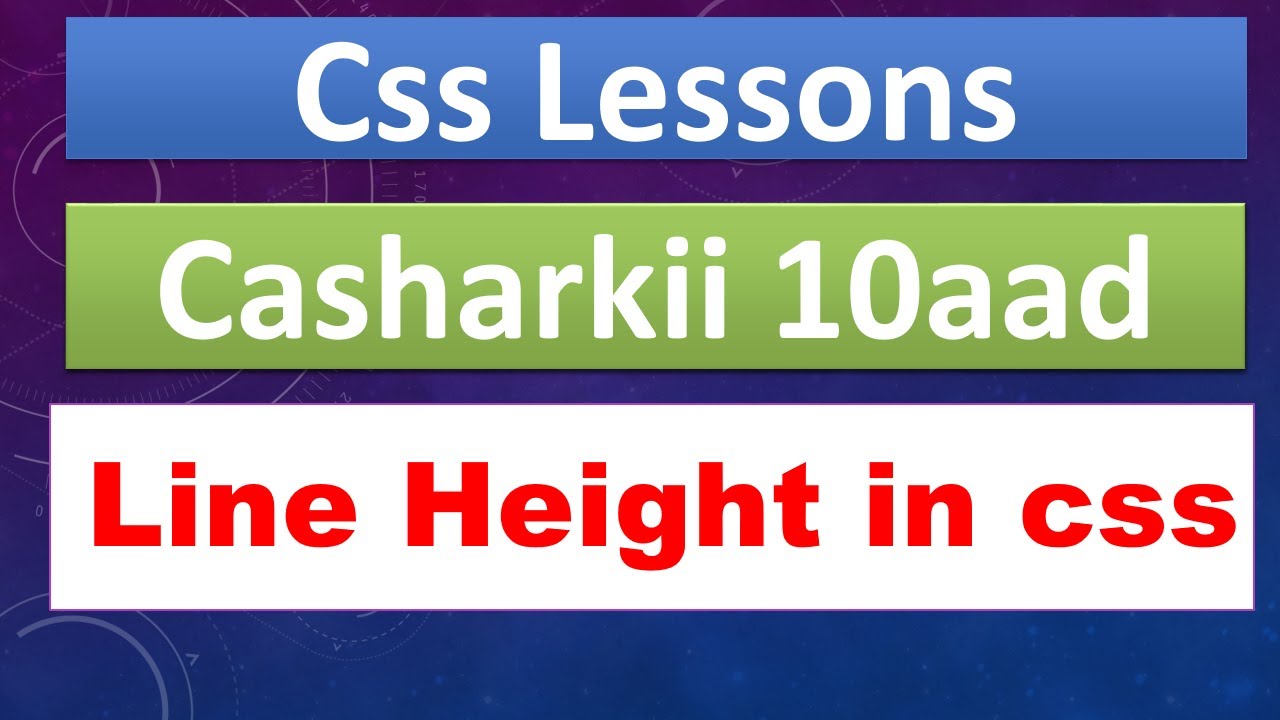 Lesson 10 Line Height In CSS YouTube lesson-10-line-height-in-css-youtube