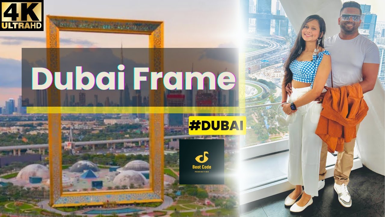 🔥 Dubai Frame EXPLAINED! 🏙️ Must-Watch 4K Tour 🎥 Everything You Need to Know & See! (English ...