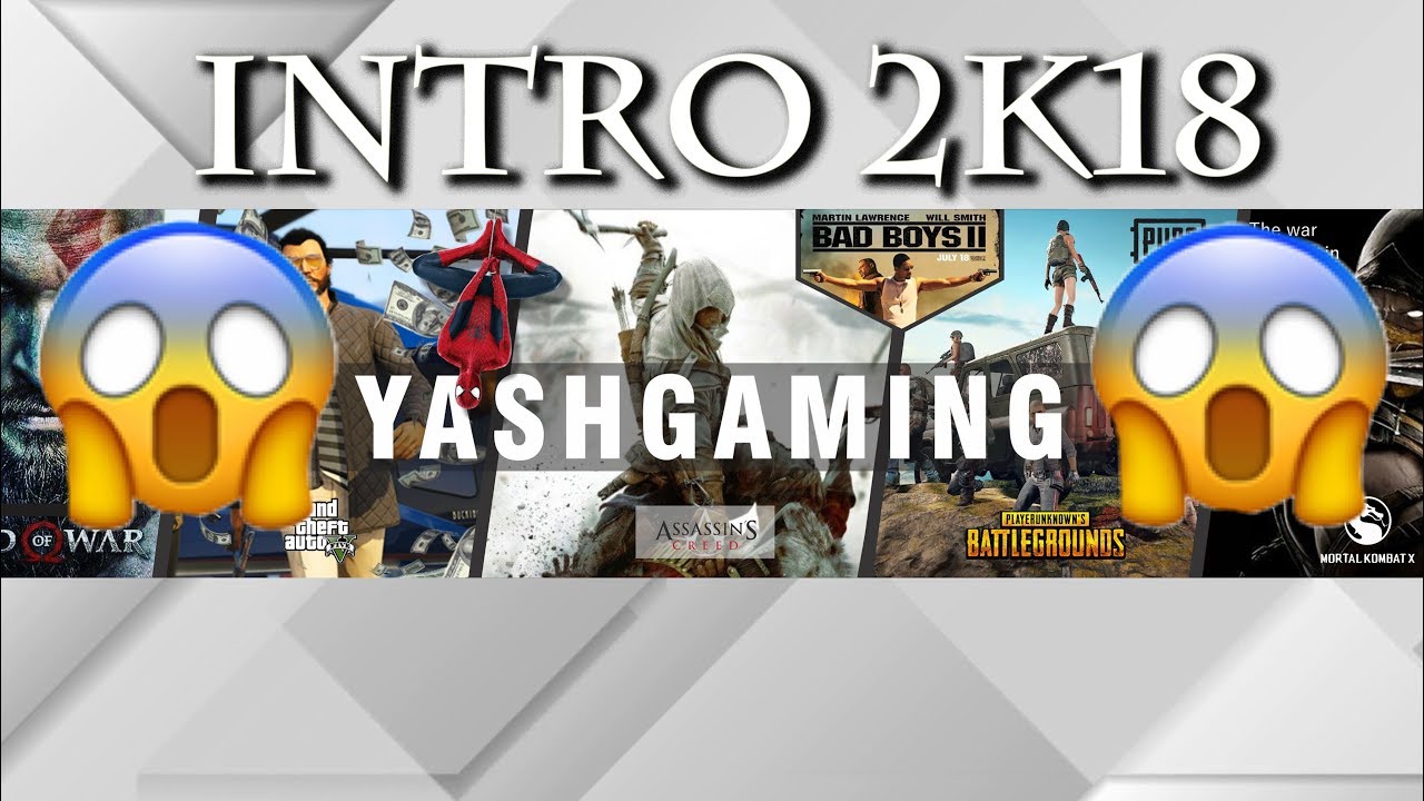 Yash gaming : Best Intro 2018 - YouTube