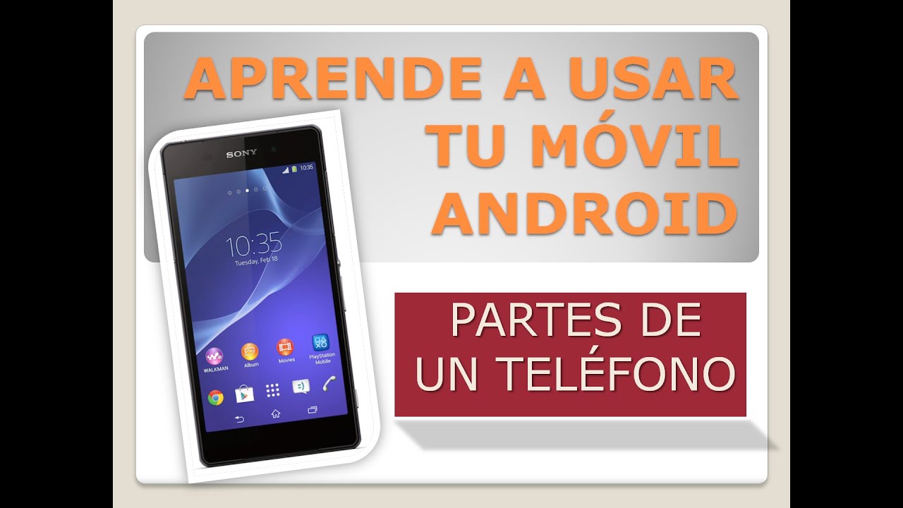 Android. 1 Partes de un teléfono móvil - YouTube