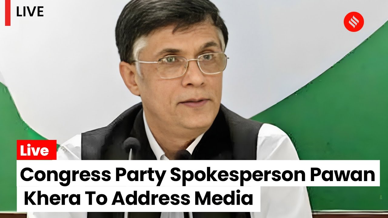 Congress Party Spokesperson Pawan Khera To Address Live Briefing At ...