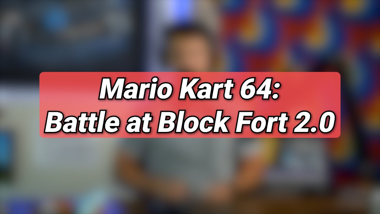 Mario Kart 64: Battle at Block Fort 2.0 | Ep 040 | Moral Combat - YouTube
