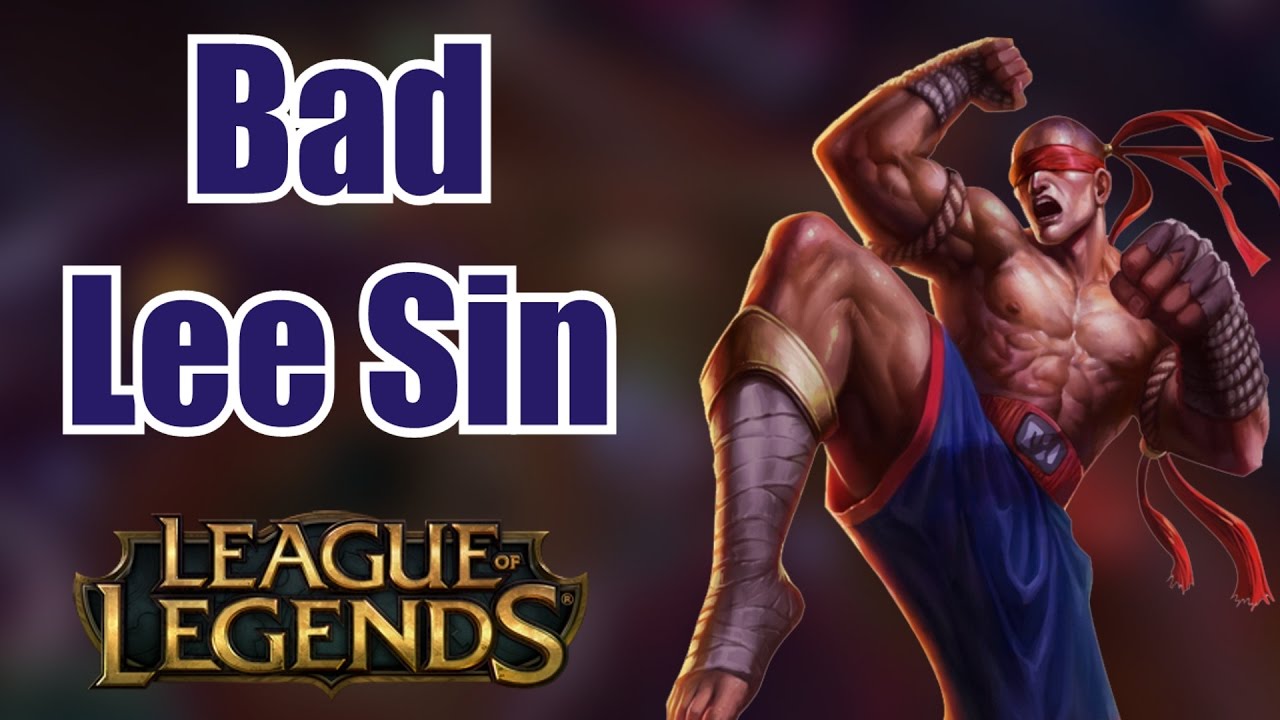 Bad Lee Sin - League of Legends (Failed Moments) #4 - YouTube