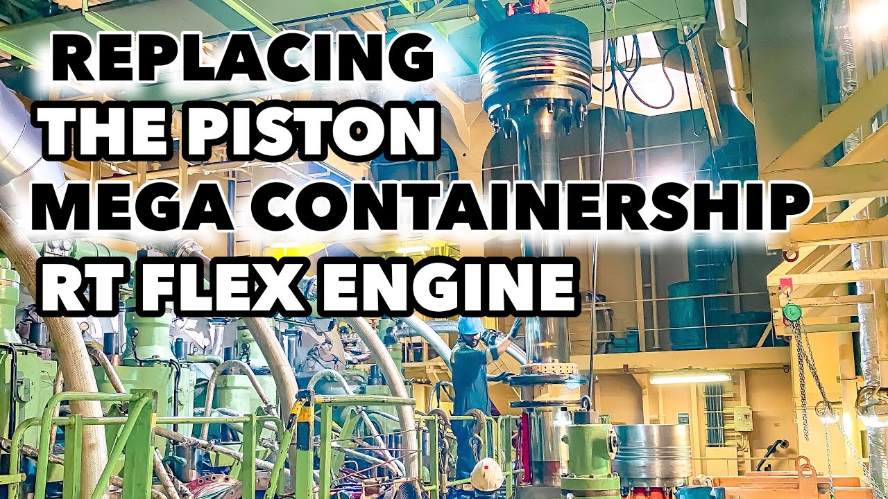 PISTON REPLACEMENT IN A MEGA CONTAINERSHIP ENGINE | MARINE ENGINEER ...