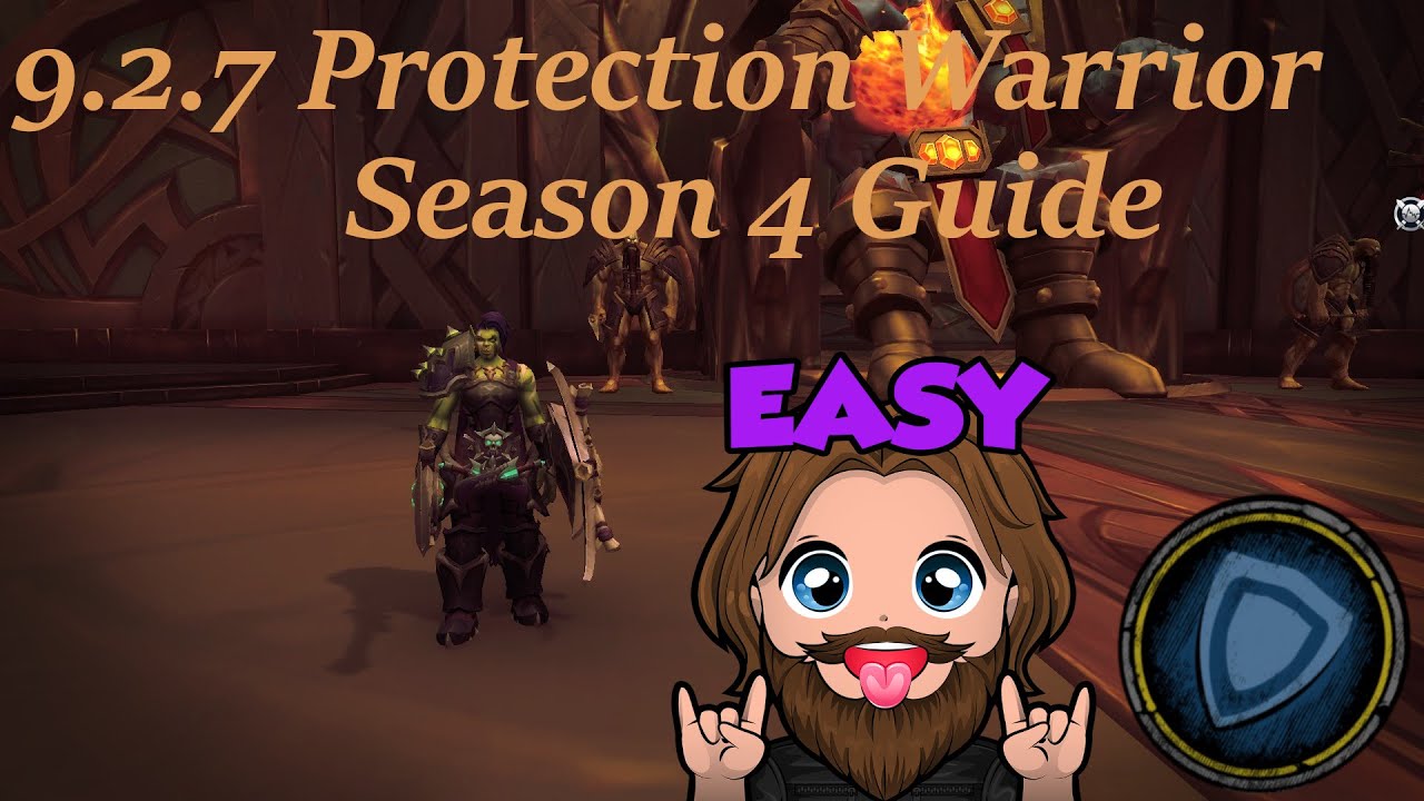 Protection Warrior 9.2.7 Season 4 Guide - YouTube