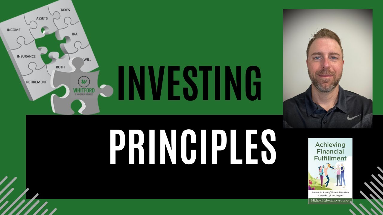 Achieving Financial Fulfillment: Investing Principles - YouTube